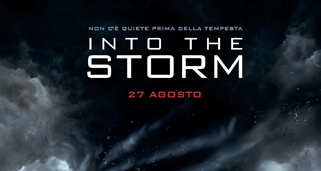 Into the Storm - Poster ufficiale e nuova data di uscita - Warner Bros. Entertainment Italia
